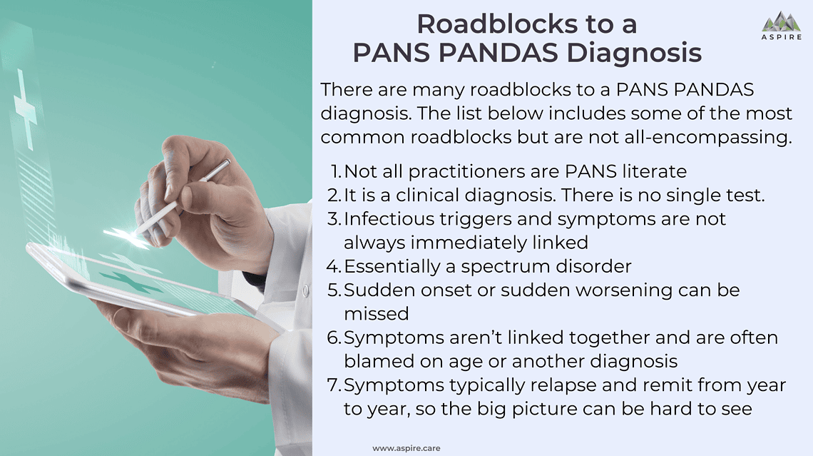 Roadblocks to a PANS PANDAS Diagnosis - Aspire