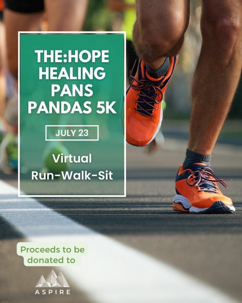 THE:HOPE HEALING PANS PANDAS 5K Run/Walk/Sit Virtual Event - Aspire
