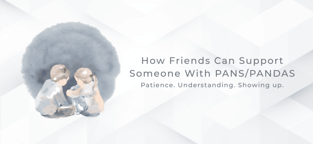 Understanding PANS and PANDAS: For Friends and Siblings - Aspire