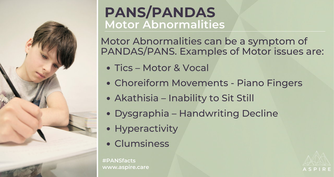 Sensory & Motor Abnormalities & Tics in PANS PANDAS - Aspire