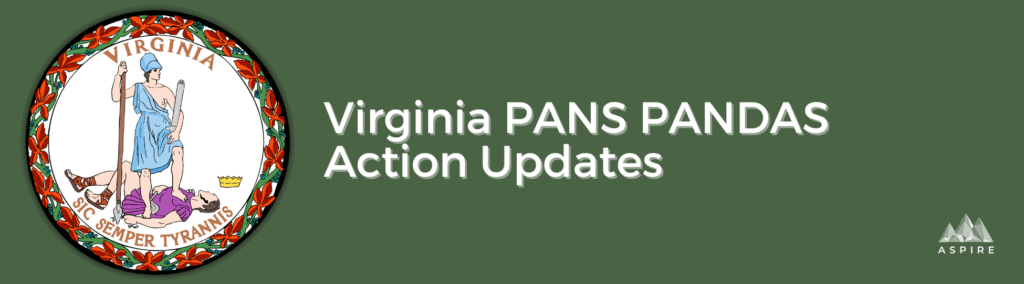 Virginia PANS PANDAS Updates - Aspire